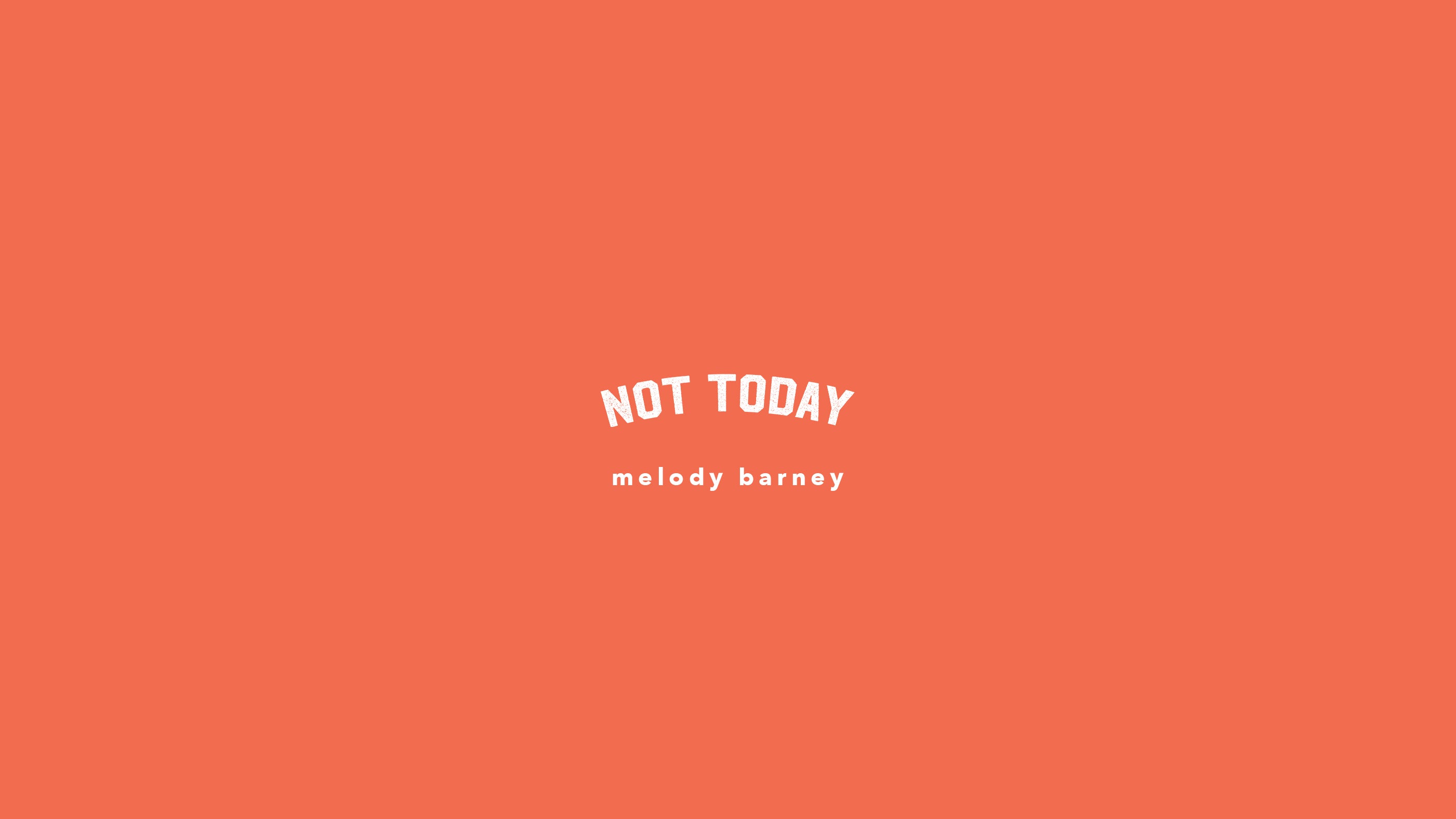 Not Today - Melody Barney | FEAR NOT Devo – inspirenow.