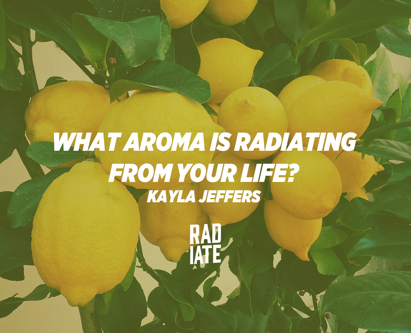 What Aroma Is Radiating From Your Life / by Kayla Jeffers – inspirenow.